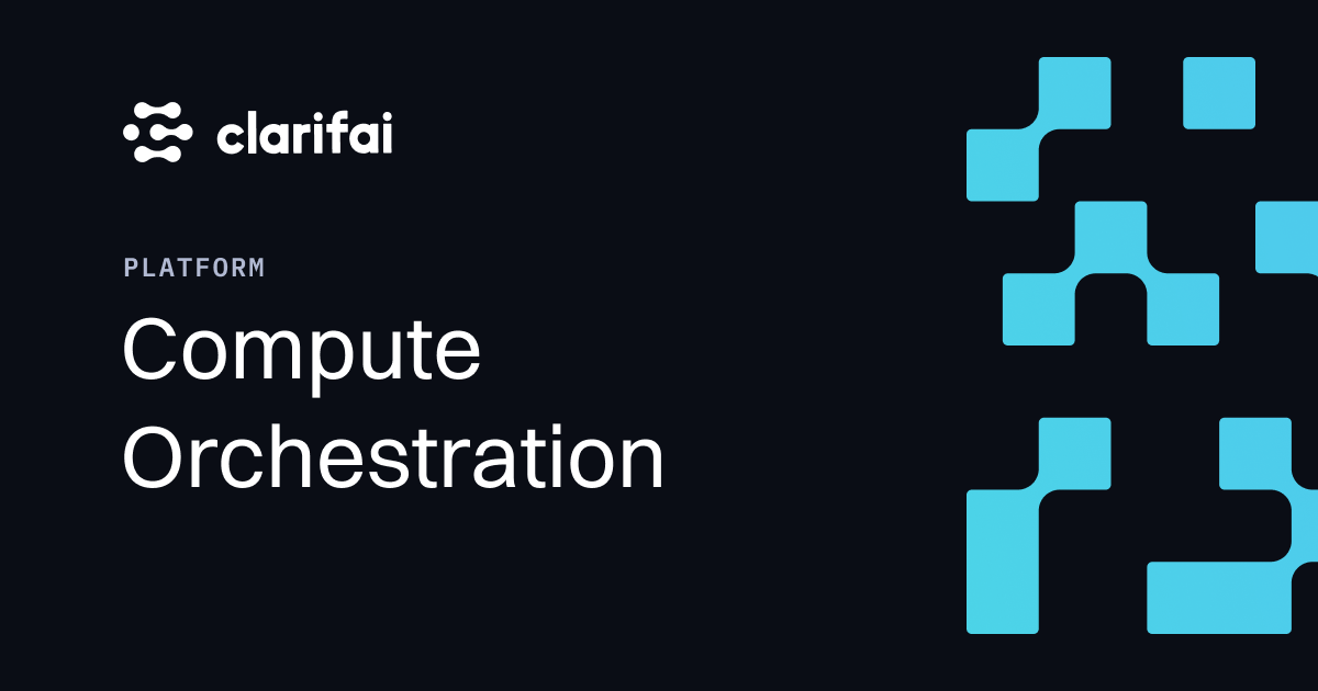 Compute Orchestration | Clarifai